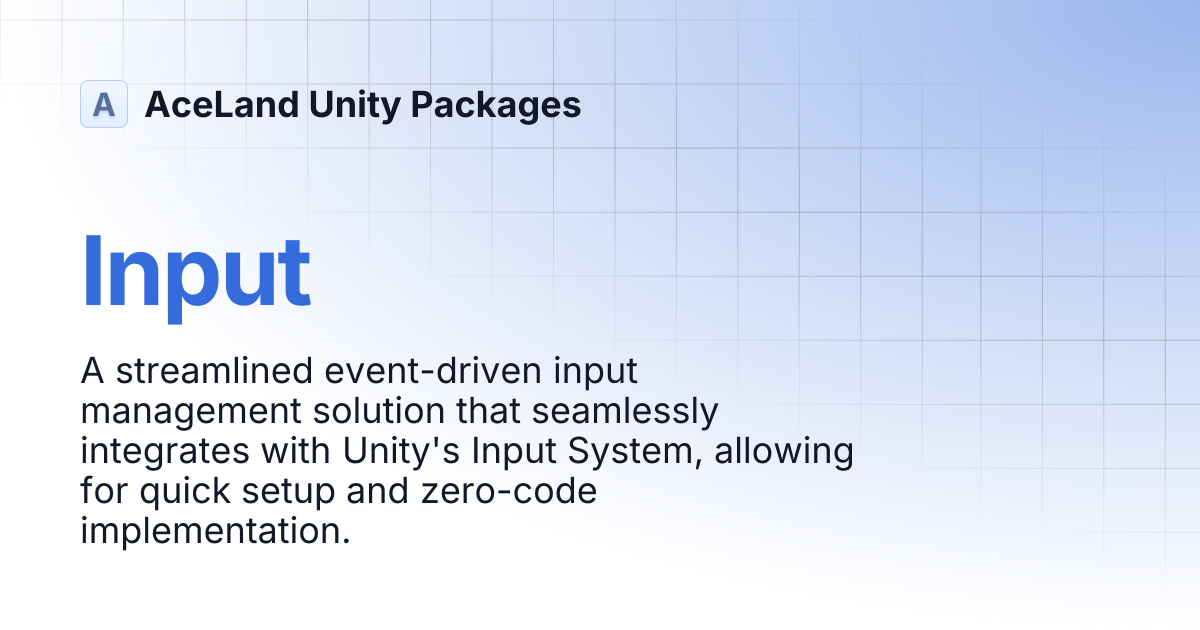 Input | AceLand Unity Packages