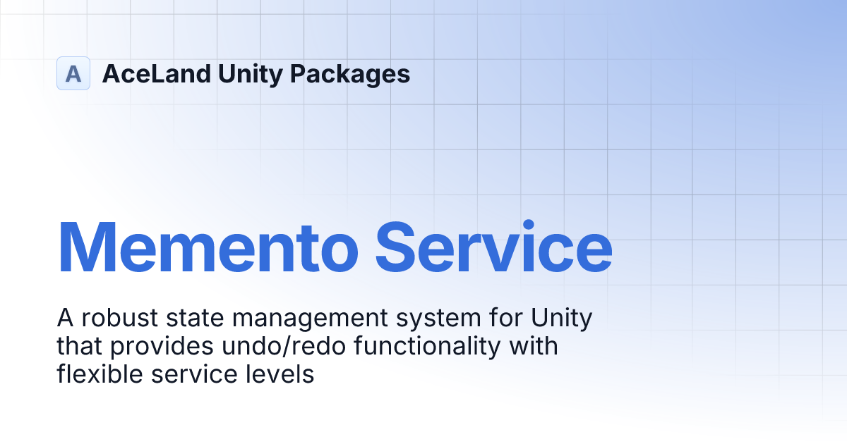 Memento Service | AceLand Unity Packages